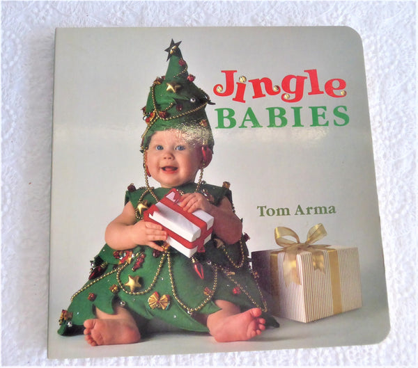 Book Christmas Babies Jingle Babies by Tom Arma 1996 Board Photos Humo ...